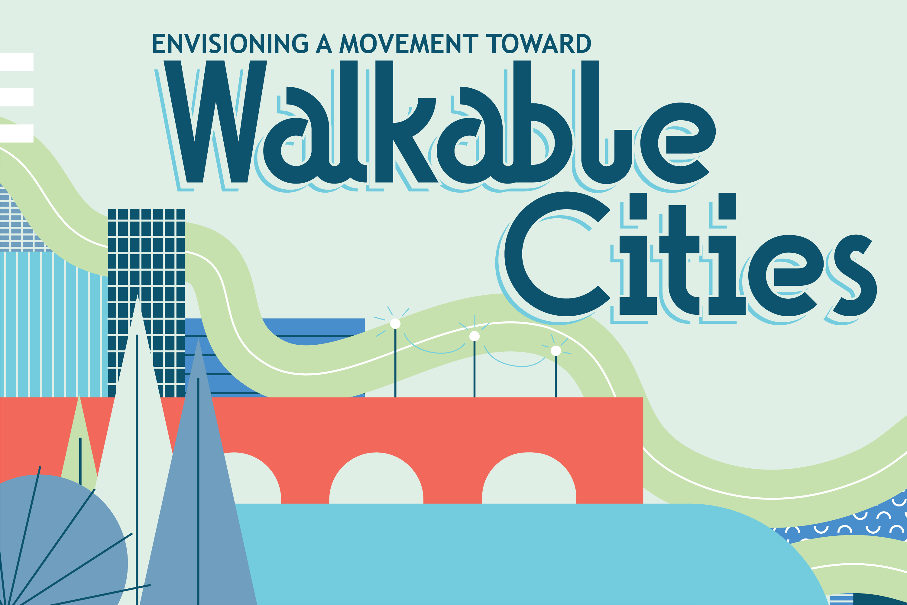 Envisioning a Movement Toward Walkable Cities - Playmakers